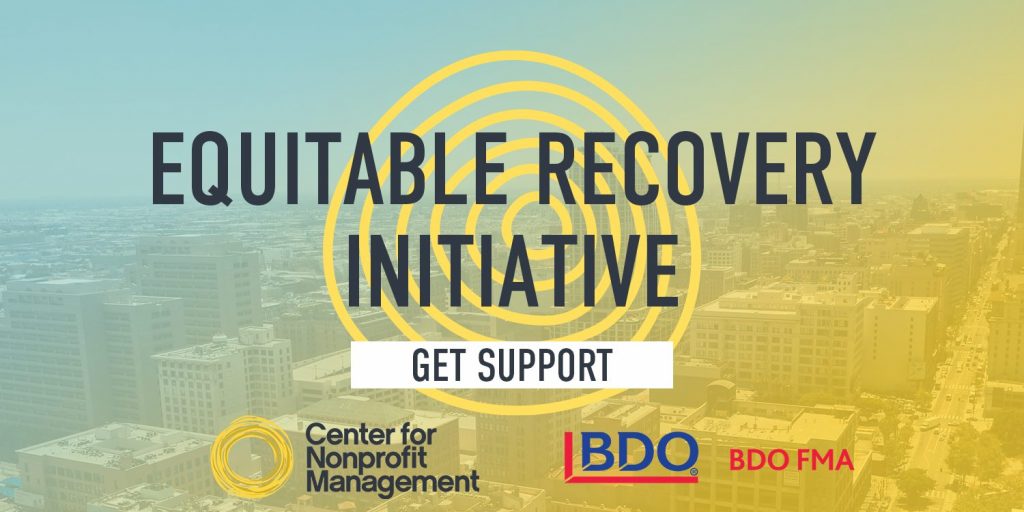 Equitable Recovery Initiative - Center For Nonprofit Management