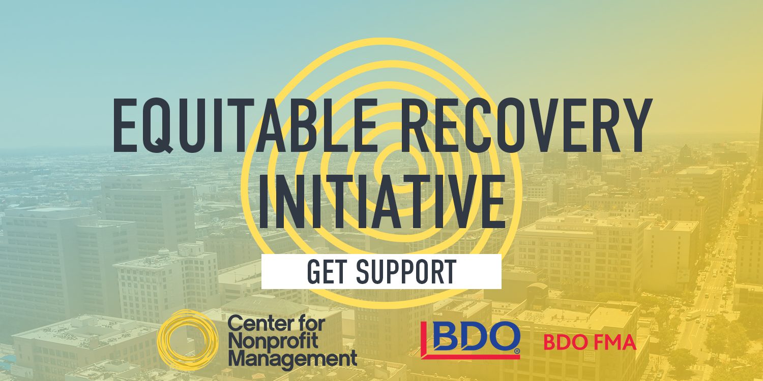 Equitable Recovery Initiative - Center For Nonprofit Management