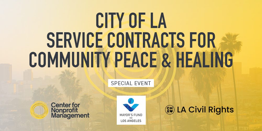 City Of LA Service Contracts For Community Peace & Healing - Center For ...