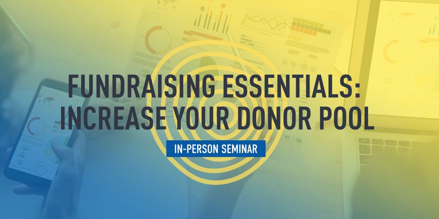 Fundraising Essentials: Increase Your Donor Pool - Center For Nonprofit ...