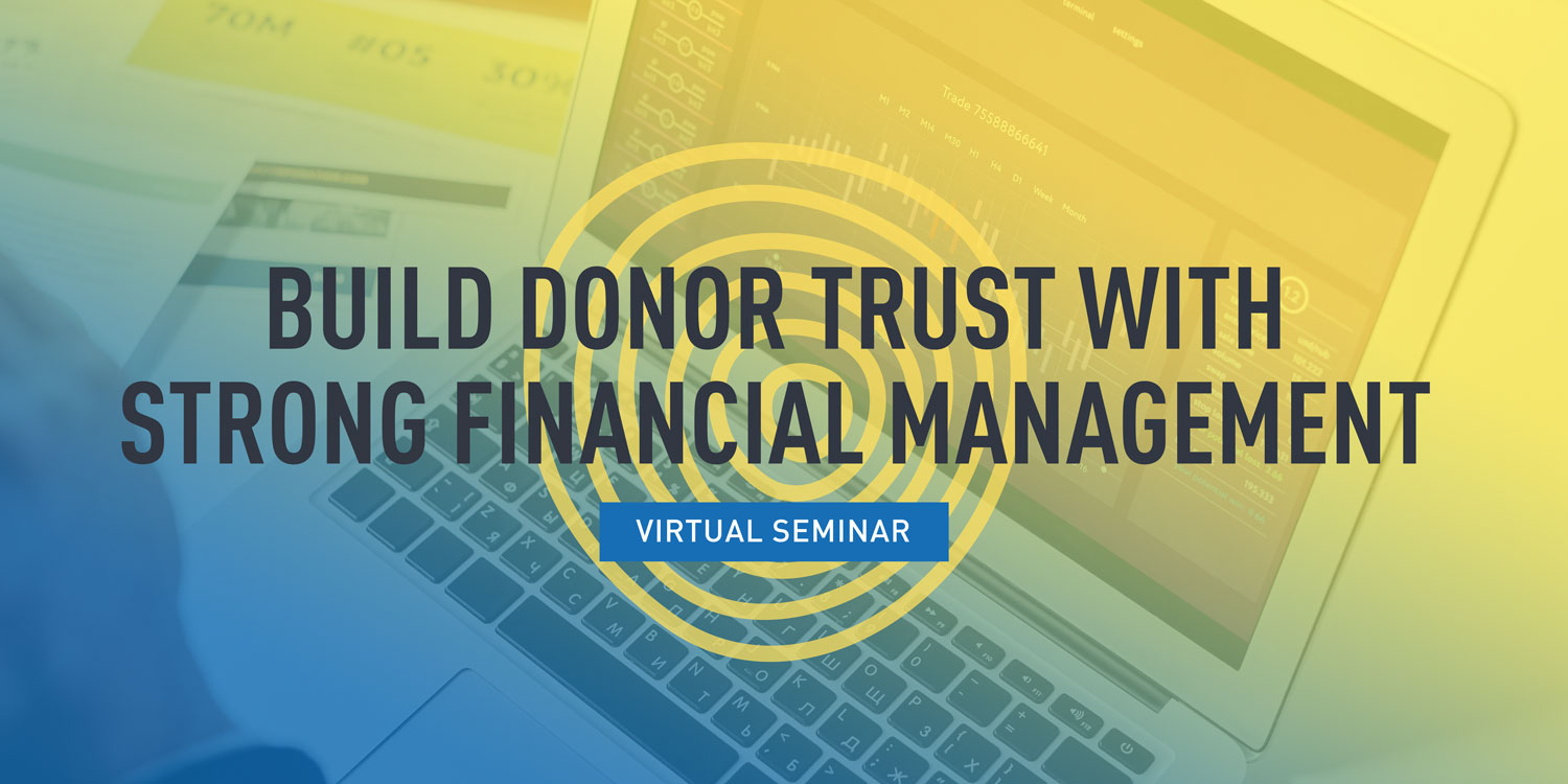 Build Donor Trust With Strong Financial Management - Center For ...