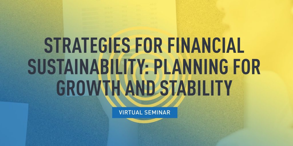 Strategies For Financial Sustainability: Planning For Growth And ...